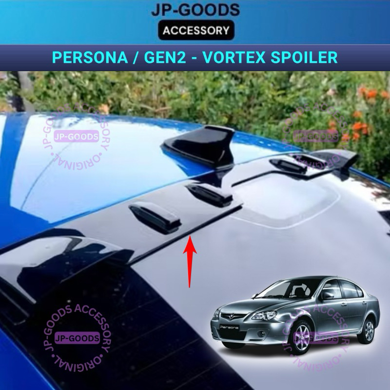 Proton Persona 2007 - 2015 Old Persona Proton Gen2 Rear Spoiler Vortex ...