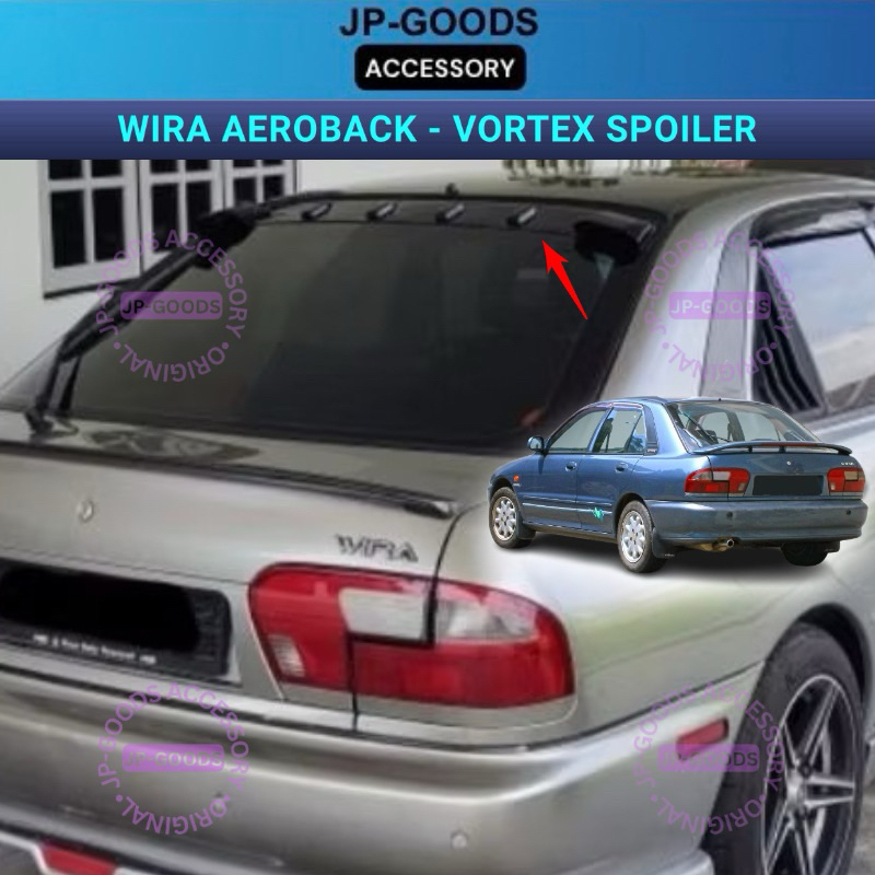 Proton Wira Aeroback Rear Spoiler Vortex Style Windscreen Glass Window ...