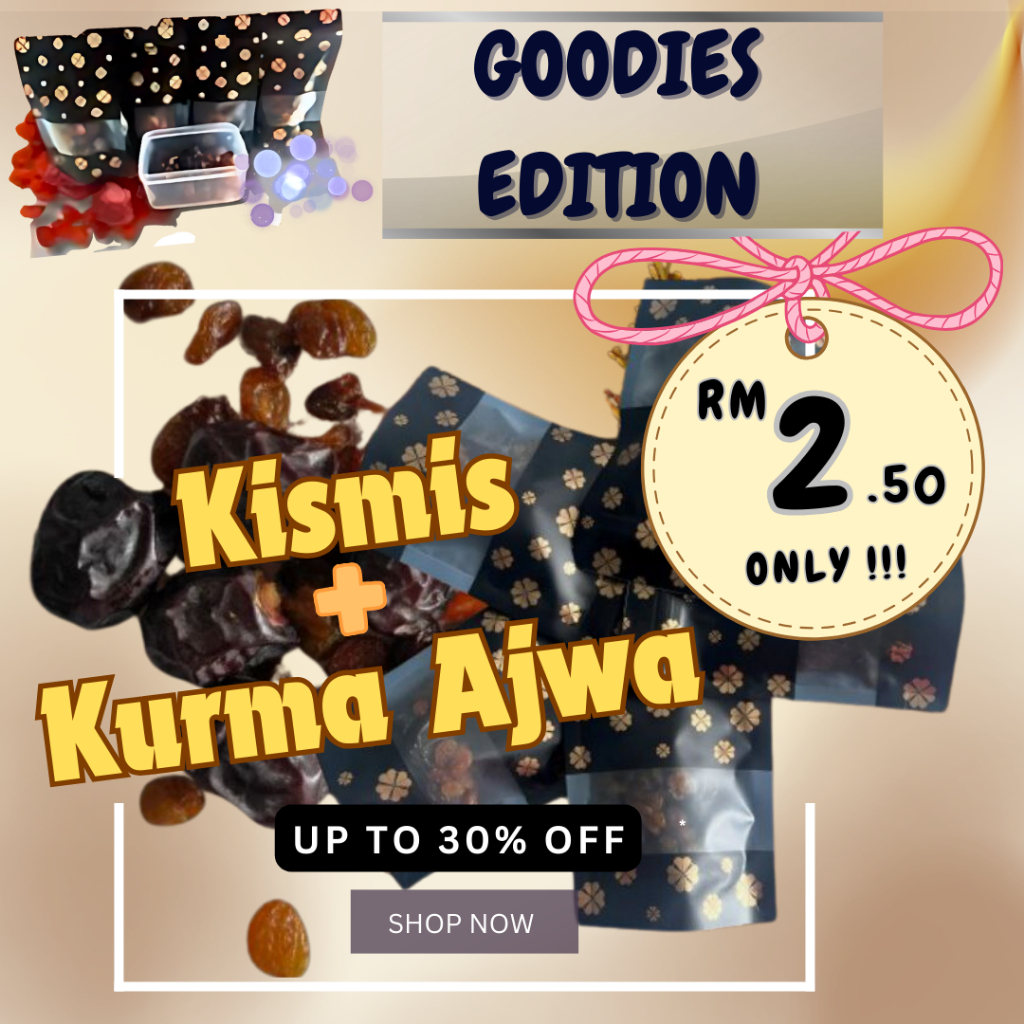 GOODIES EDITION KURMA AJWA DAN KISMIS | GOODIES KURMA AJWA | GOODIES ...