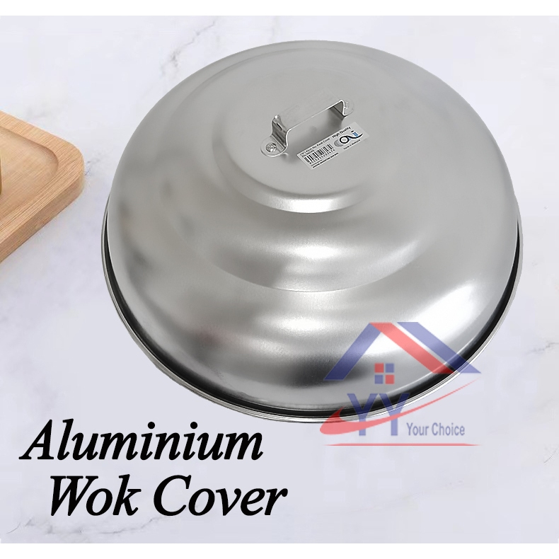 Aluminium Wok Cover/Wok Lid/Pan Cover/Steamer Cover/Cooking Cover/Kuali ...