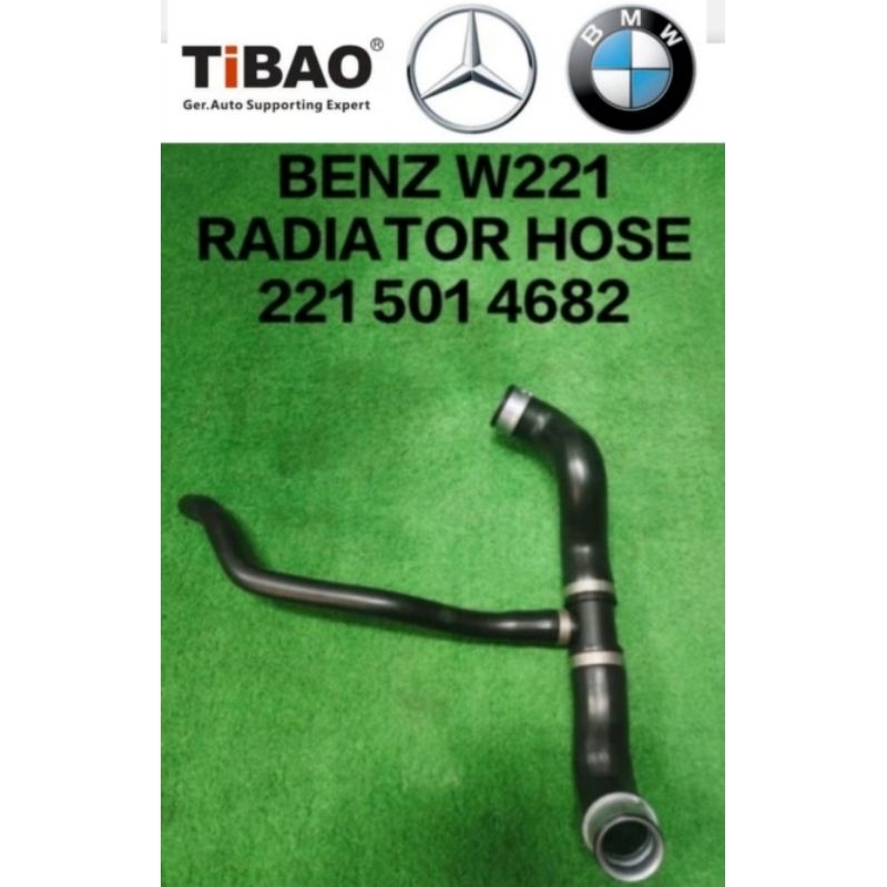 (TIBAO) BENZ W221 RADIATOR HOSE (1 MONTH WARRANTY) | Shopee Malaysia