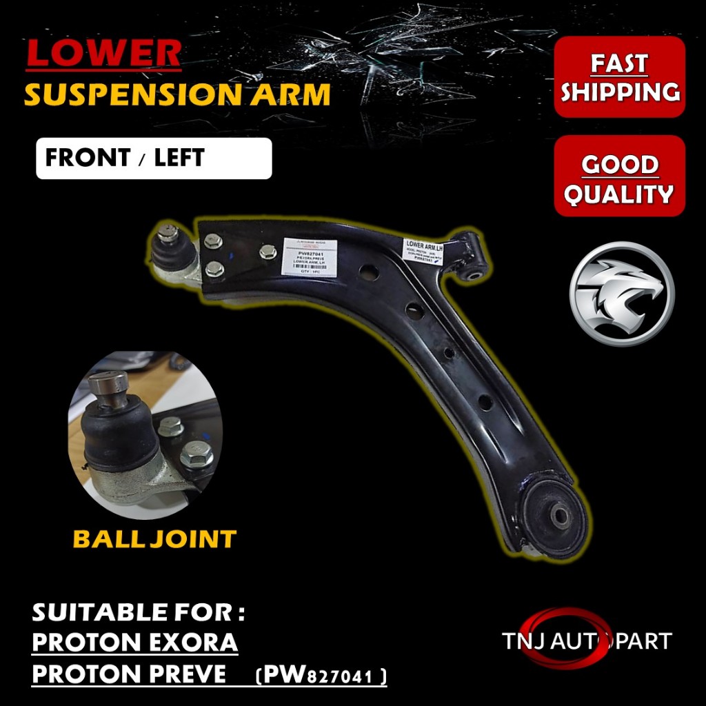 FRONT LOWER ARM ( LEFT SIDE ) PROTON EXORA / PROTON PREVE ( PW827041 ...