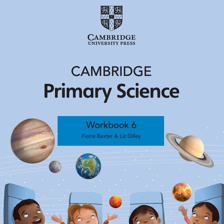 W6 [EBOOK] Cambridge Primary Science WORKBOOK 6, 2nd Edition / ANSWERS ...