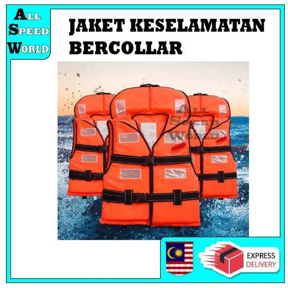 JAKET KESELAMATAN BERKOLAR/LIFE JACKET ALDULTS WITH NECK SUPPORT/ JAKET ...