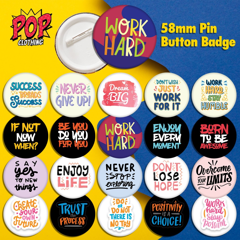 Motivational Quotes Graphic Designs 58mm Button Badge with Pin (P001 ...