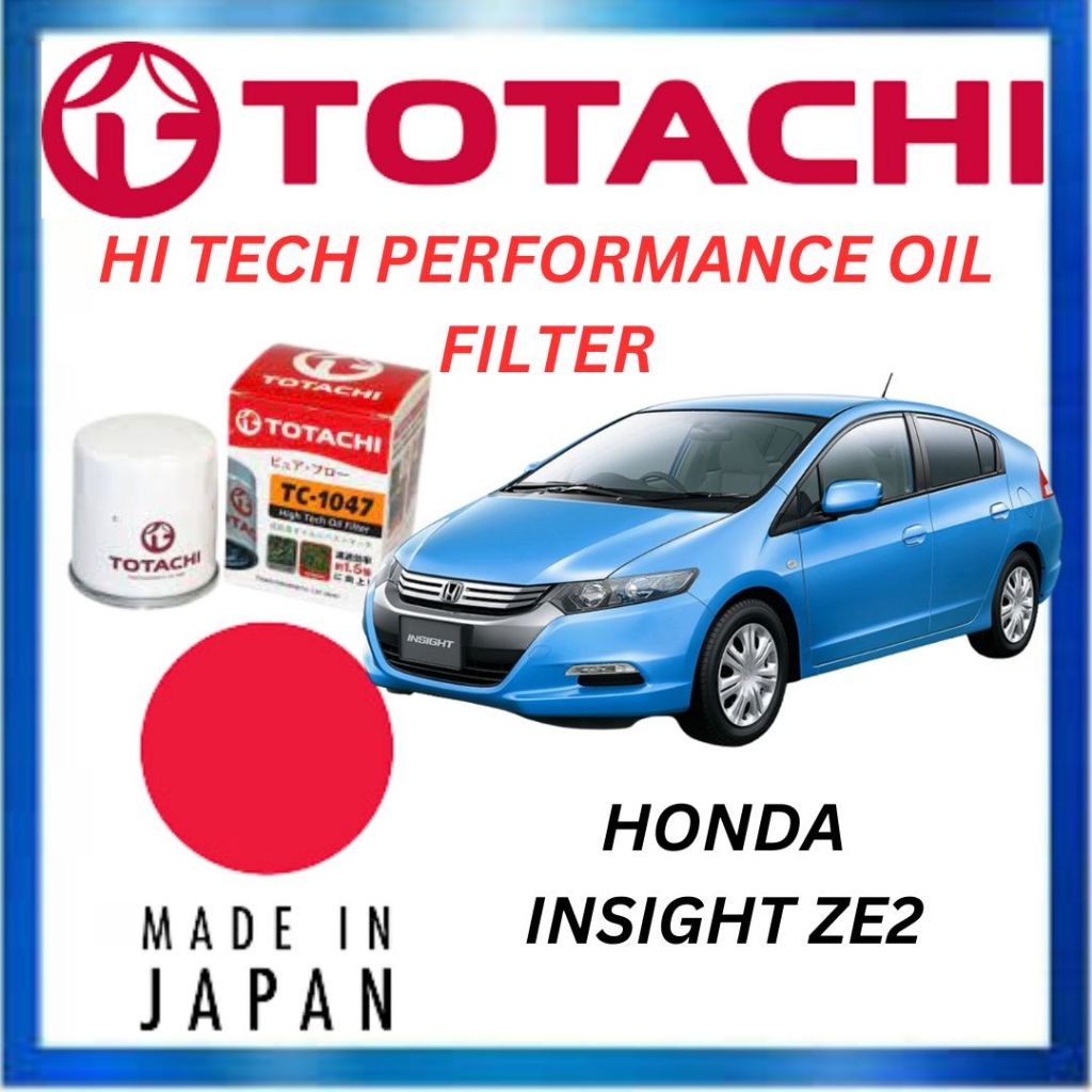 HONDA INSIGHT ZE2/ZE3 - TOTACHI OIL FILTER HIGH TECH PERFORMANCE FILER ...