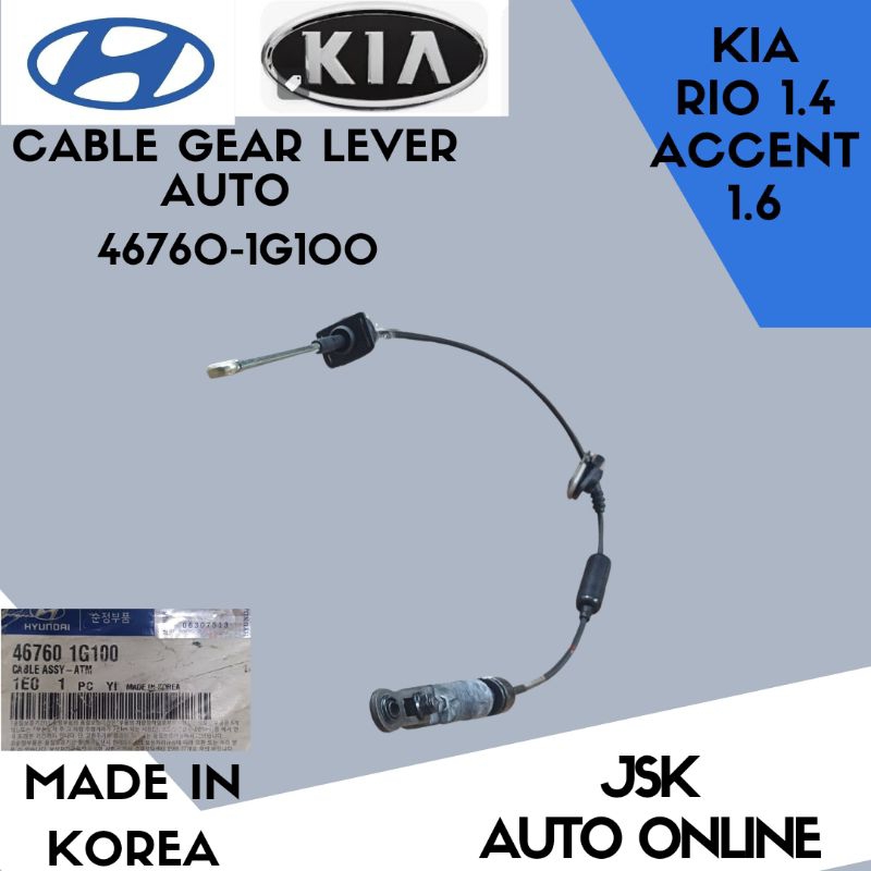 46760-1G100 CABLE GEAR LEVER AUTO HYUNDAI ACCENT 1.6 KIA RIO 1.4 100% ...