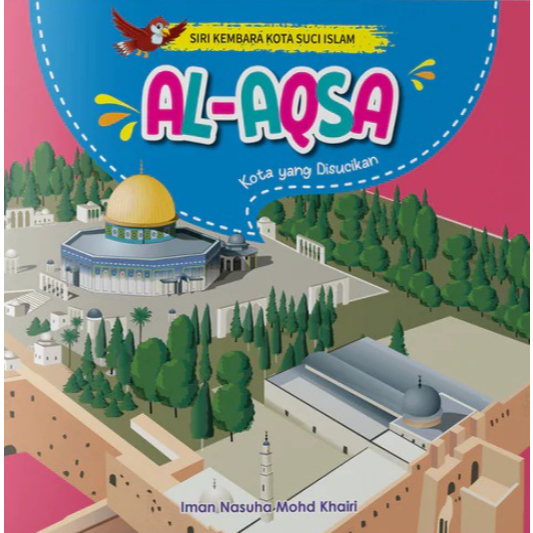 Buku Siri Kembara Kota Suci Islam : Al-Aqsa Kota yang Disucikan | Shopee Malaysia