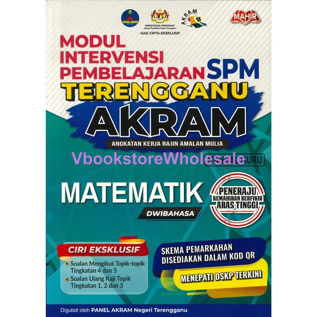 MAHIR MODUL INTERVENSI PEMBELAJARAN SPM TERENGGANU AKRAM MATHEMATIK EDISI GURU | Shopee Malaysia