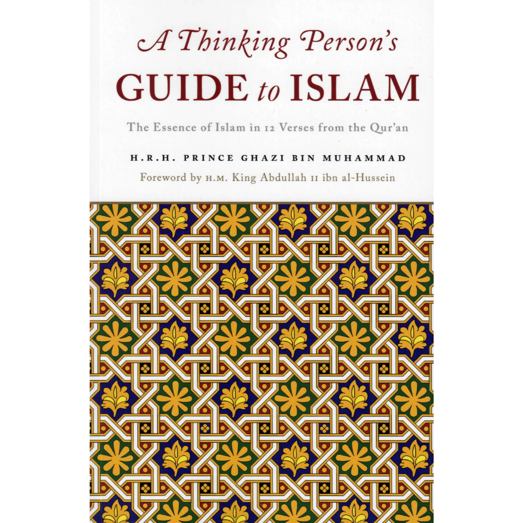 A Thinking Person's Guide to Islam: The Essence of Islam in 12 Verses ...