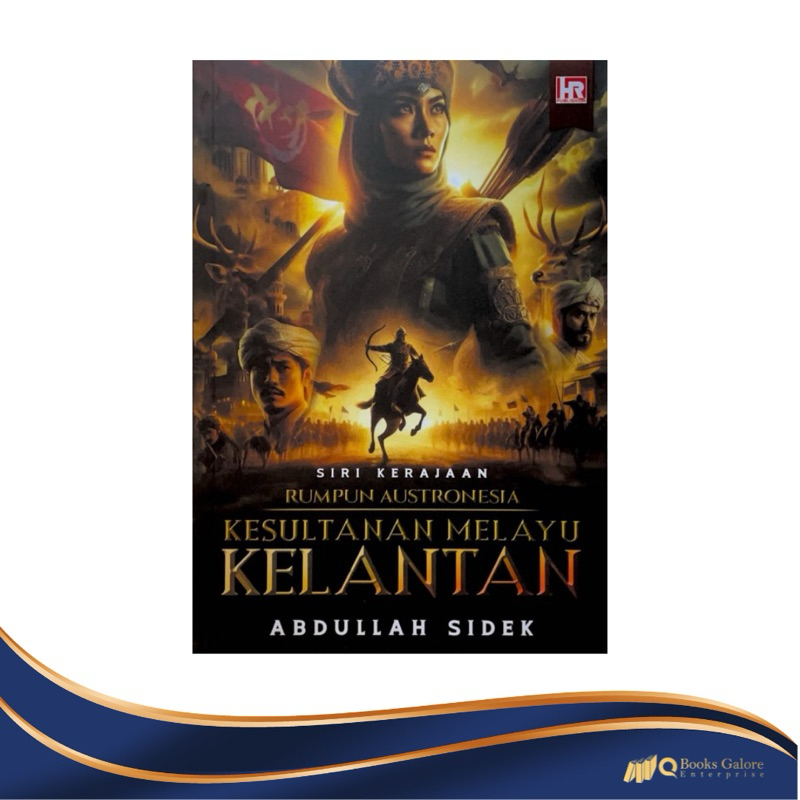 Siri Kerajaan Rumpun Autronesia: KESULTANAN MELAYU KELANTAN - Penulis ...