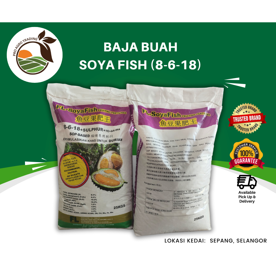 SOYA FISH 8-6-18 (25KG) - Baja Buah Pokok Durian dan Buah-Buahan_Kurang ...