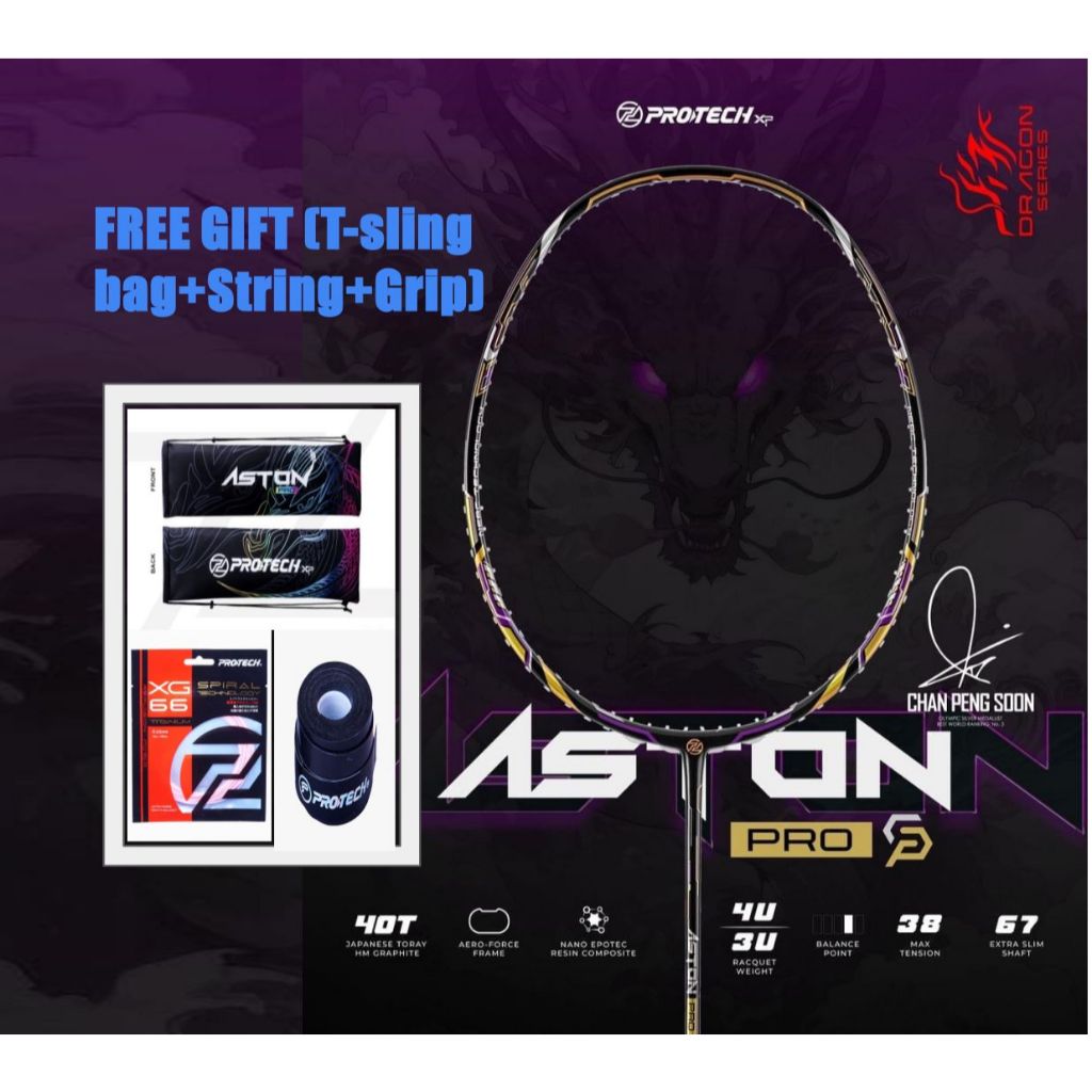 PROTECH High End Racket CHAN PENG SOON - Aston Pro (4U/3U) (MAX 38LBS) (FREE String + Grip + T ...