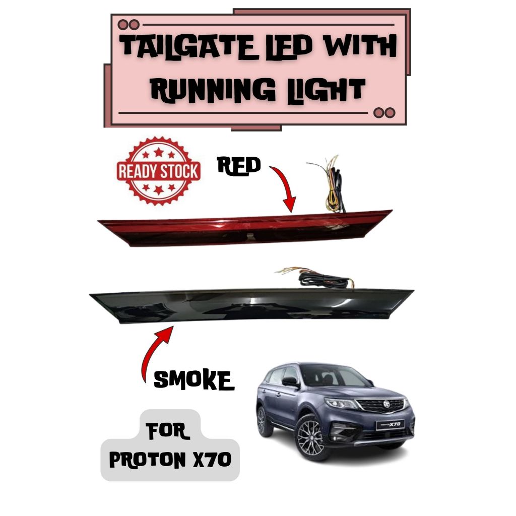 PROTON X70 TAILGATE TRUNK LED DAYLIGHT LAMP LIGHTS DRL WITH RUNNING ...
