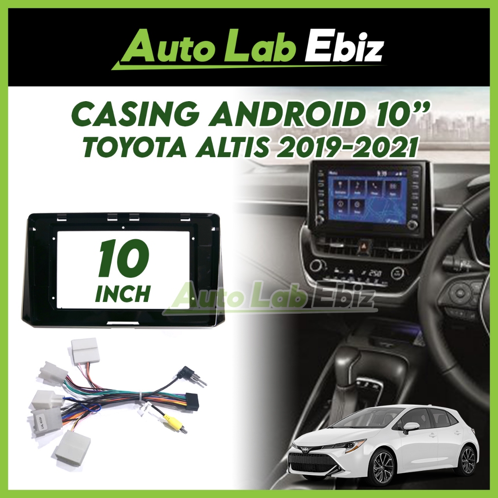 TOYOTA ALTIS 2019-2021 Android Player Casing 10" inch with Socket Power ...