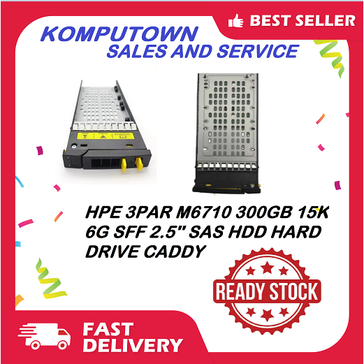 HPE 3PAR M6710 300GB 15K 6G SFF 2.5'' SAS HDD HARD DRIVE CADDY | Shopee ...