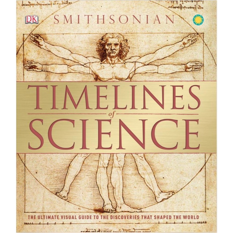 [e-Book PDF] Timelines of Science : The Ultimate Visual Guide to the Discoveries That Shaped the ...