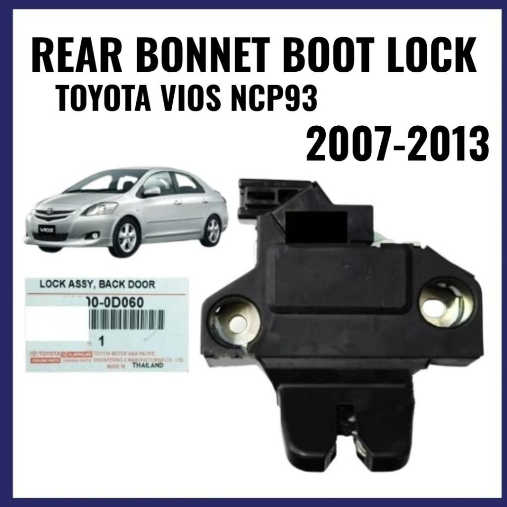 Toyota Vios NCP93 Corolla Altis 2007 2008 2009 2012 Year Rear Bonnet ...