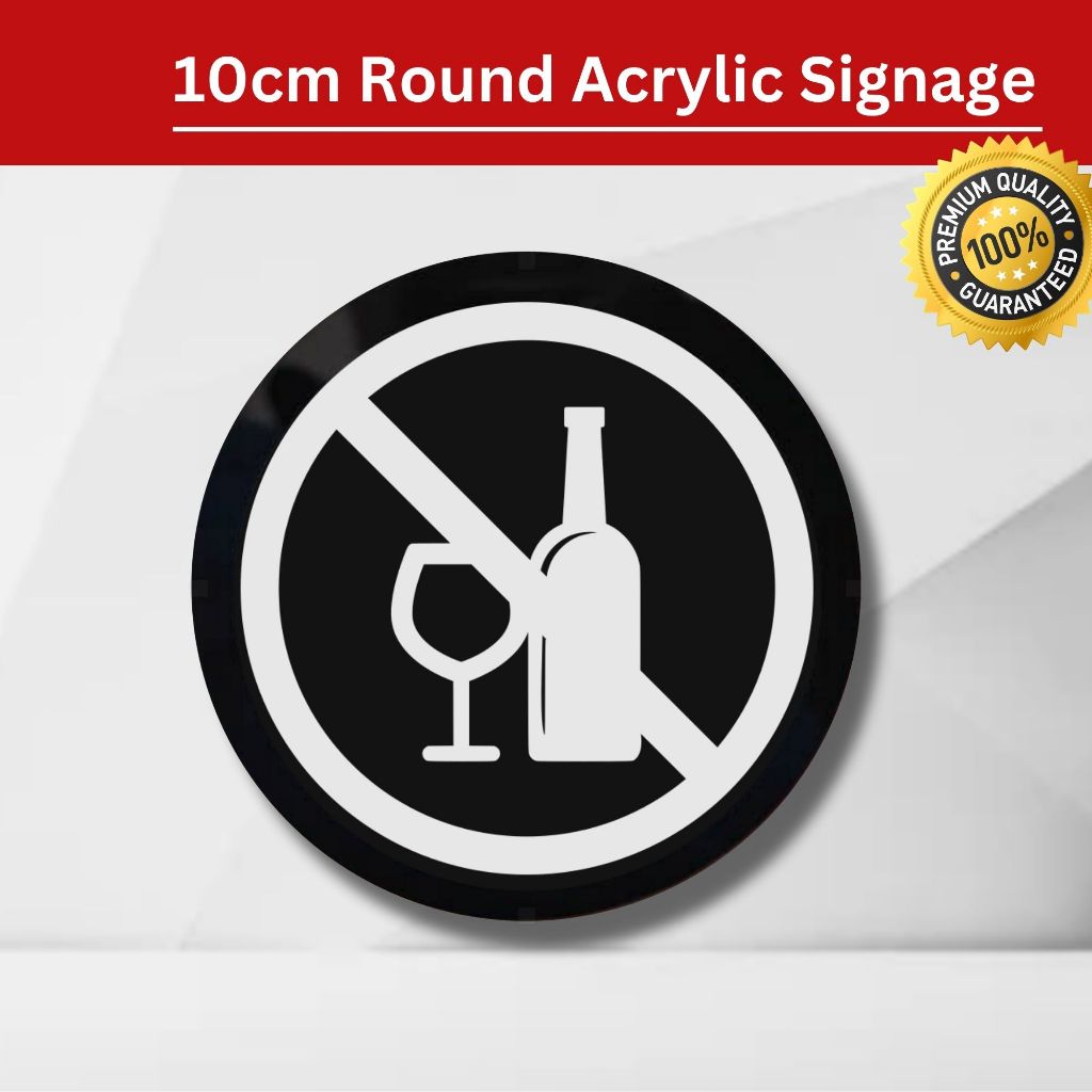 No Alcohol Beverages Signage - 10 cm Diameter Signage with Double sided ...