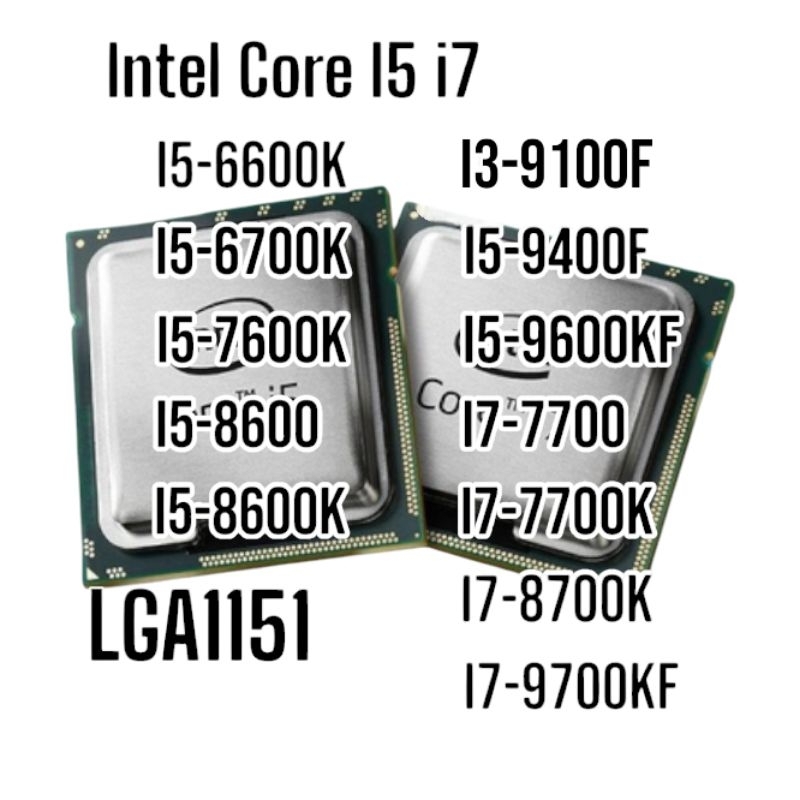 Intel Core I3 I5 I7 9400F / 9600KF / 9100F / 8600K / 7600K / 6700K ...