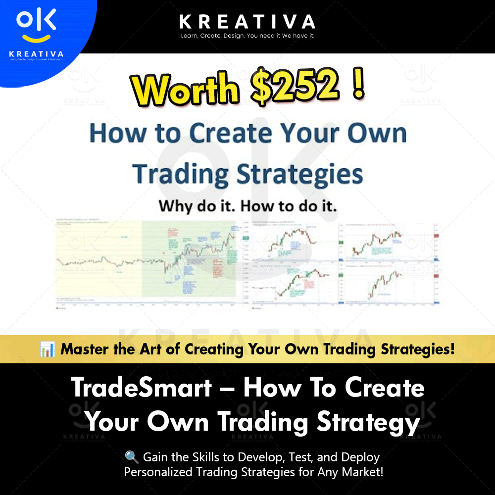 Vip Course-TradeSmart – How To Create Your Own Trading Strategy | Learn ...