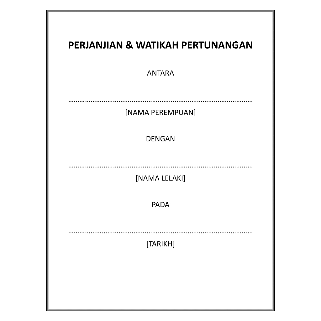 template Perjanjian & Watikah Pertunangan antara bakal pengantin ...