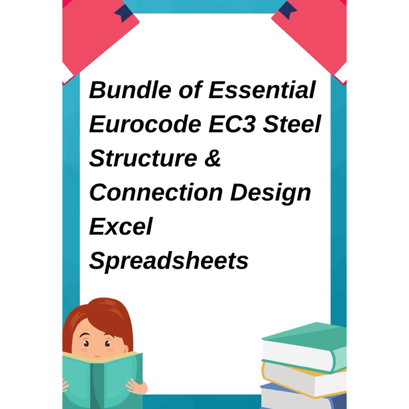 Bundle of Essential Eurocode EC3 Steel Structure & Connection Design ...