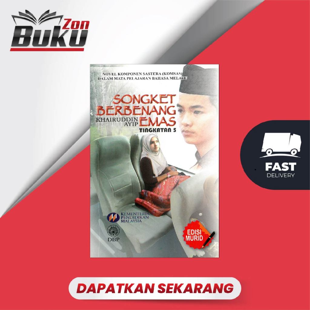 ZON BUKU DBP BUKU TEKS SONGKET BERBENANG EMAS TINGKATAN 5 9789834903671 ...