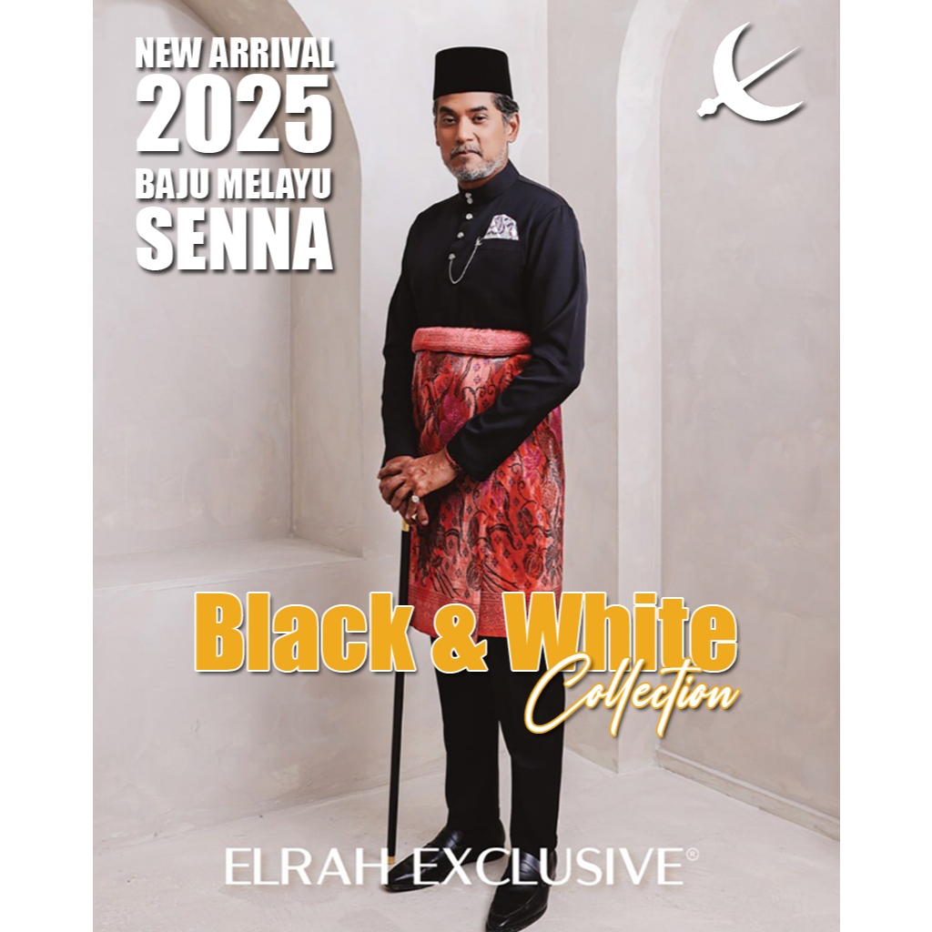 2025 BAJU MELAYU SENNA ELRAH EXCLUSIVE : BLACK & WHITE CATALOGUE ...