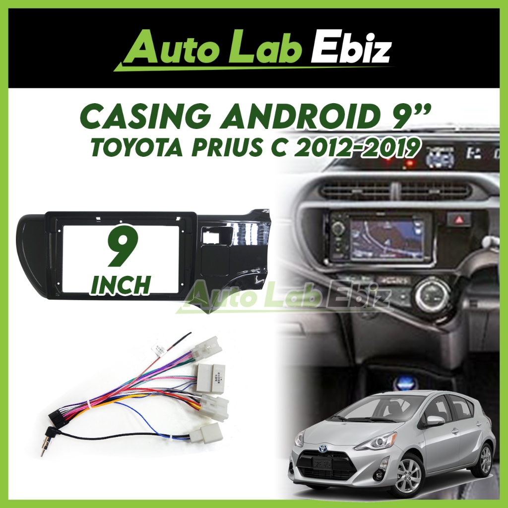 Toyota Prius C 2012-2019 Android Player Casing 9" inch with Toyota ...