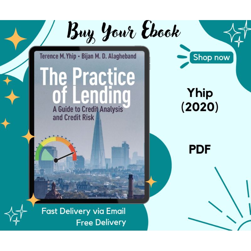 The Practice of Lending: A Guide to Credit Analysis & Credit Risk (2020 ...