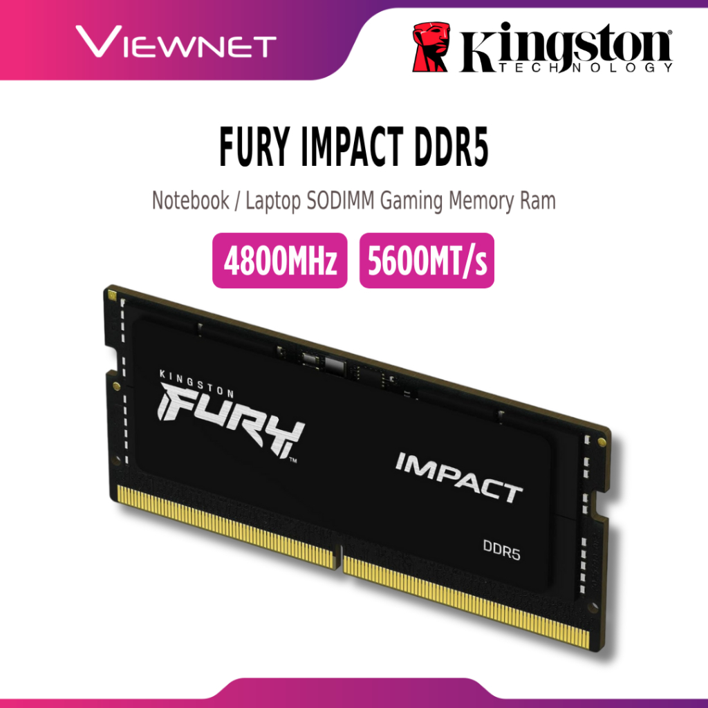 KINGSTON FURY IMPACT DDR5 NOTEBOOK GAMING RAM DESKTOP LAPTOP SODIMM MEMORY RAM (4800MHZ / 5600MT ...