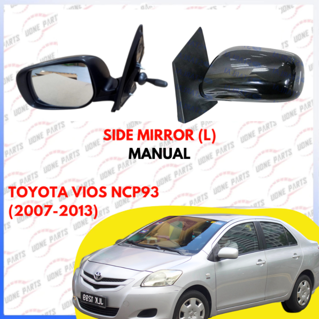 🔥TOYOTA VIOS NCP93 SIDE MIRROR (YEAR 2007-2013) MANUAL | Shopee Malaysia