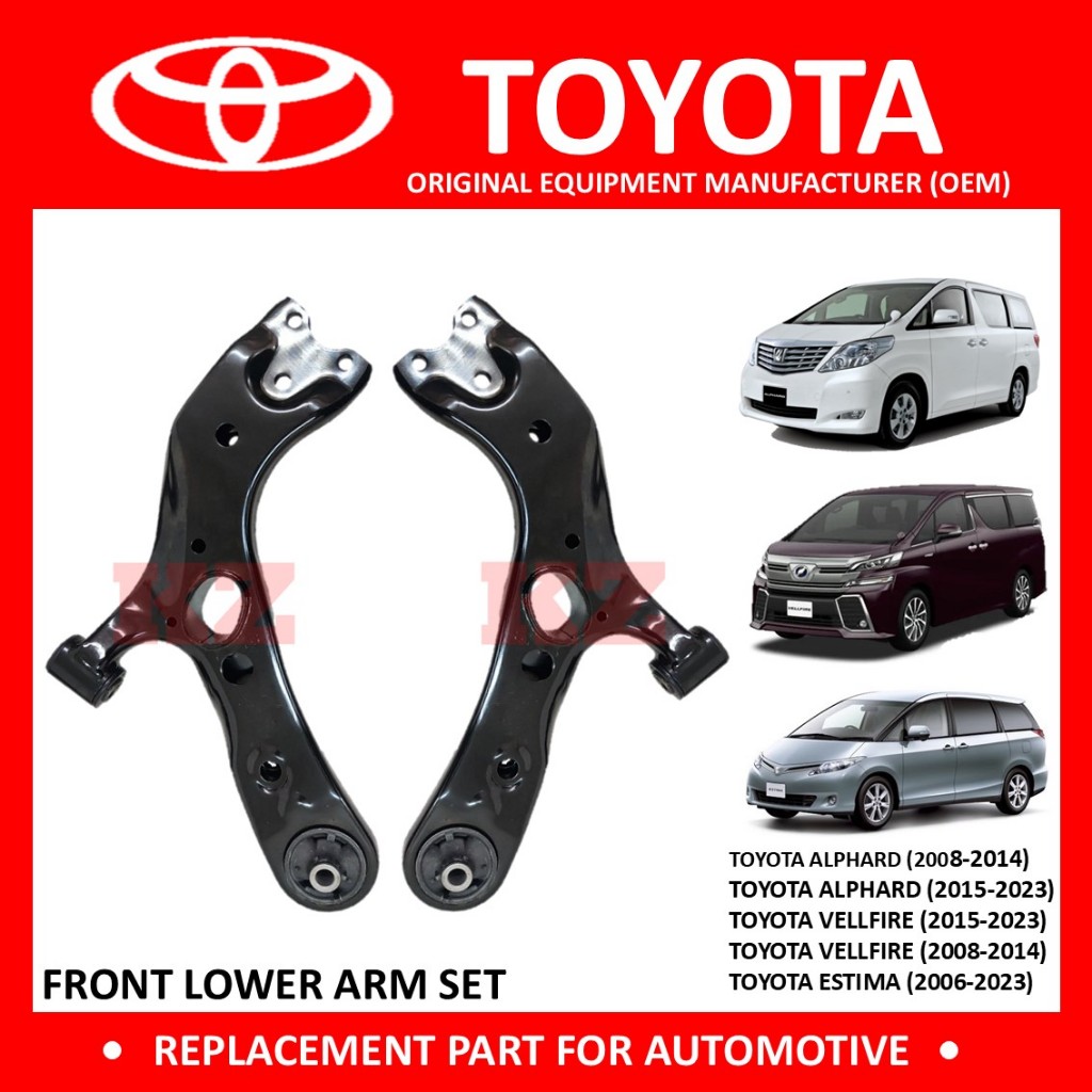 TOYOTA ALPHARD VELLFIRE ESTIMA 2006-2023 FRONT LOWER ARM | Shopee Malaysia