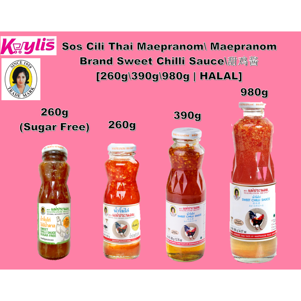 Sos Cili Thai Maepranom\ Maepranom Brand Sweet Chilli Sauce\夜巴侬牌甜鸡酱 [260g\390g\980g | HALAL ...