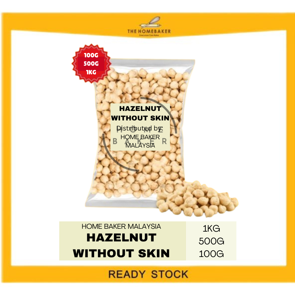 Whole Hazelnut Without Skin 1kg 500g/ Home Baker Malaysia | Shopee Malaysia