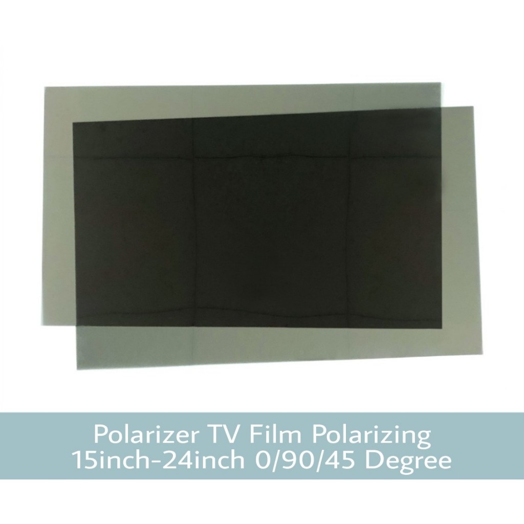 Polarizer TV Tinted Film 15"-32" Polarizing LCD Led Repair Tv Replacement Film 45/0/90/135 ...