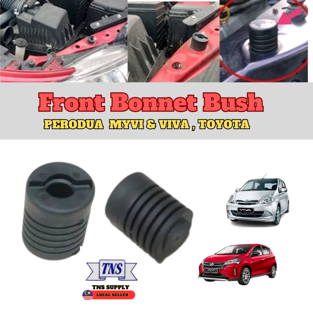 Front Bonnet Rubber Bush Perodua Myvi / Myvi Lagi Best / Bezza / Alza ...