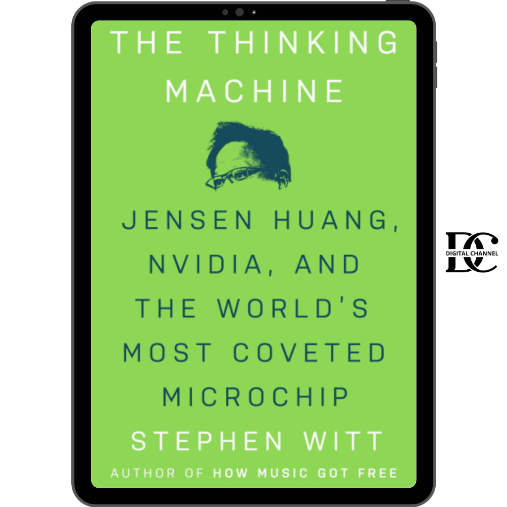 Book / Buku : The Thinking Machine: Jensen Huang, Nvidia, and the World ...