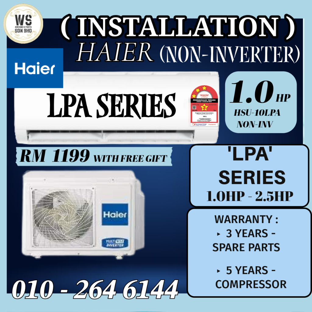 [INSTALLATION] LPA SERIES HAIER (non-inv) r32 (3star) 1.0hp-2.0hp ...