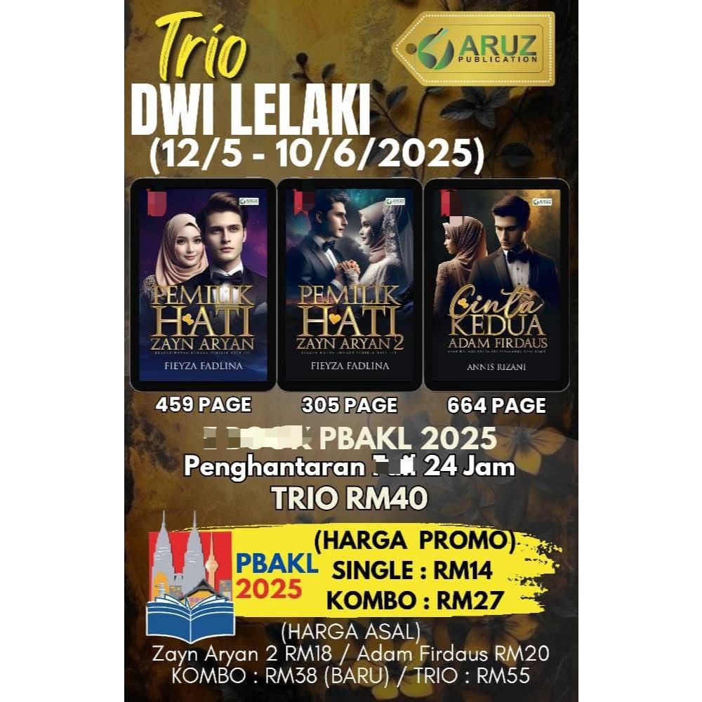 TRIO DWI LELAKI (PEMILIK HATI ZAYN ARYAN , PEMILIK HATI ZAYN ARYAN 2 ...