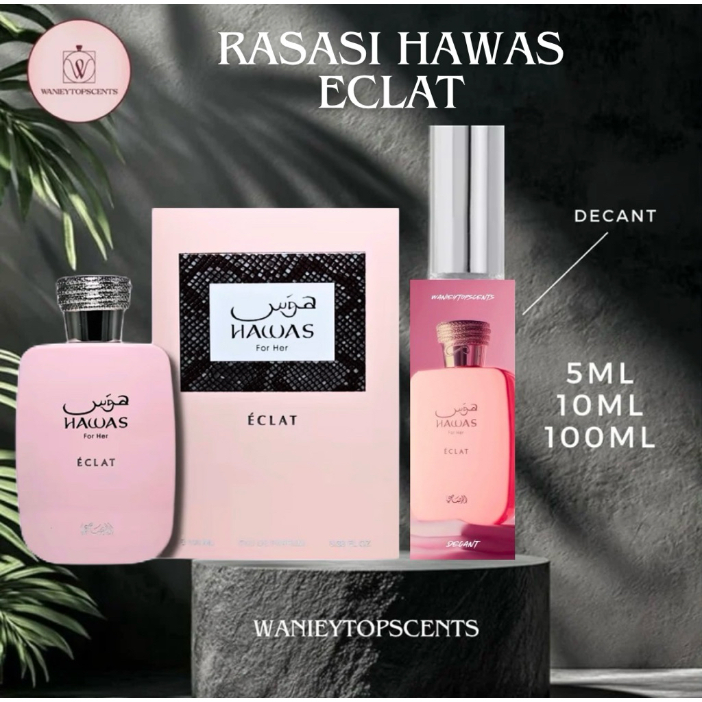 [DECANT]- RASASI HAWAS ECLAT FOR HER PERFUME EDP | Shopee Malaysia