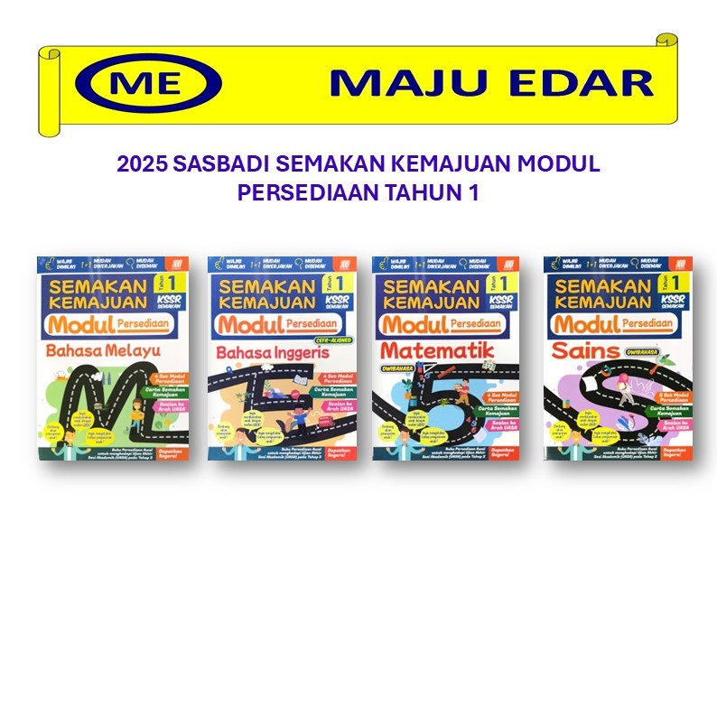 2025 SASBADI SEMAKAN KEMAJUAN MODUL PERSEDIAAN TAHUN 1 BAHASA MELAYU ENGLISH MATEMATIK SAINS ...