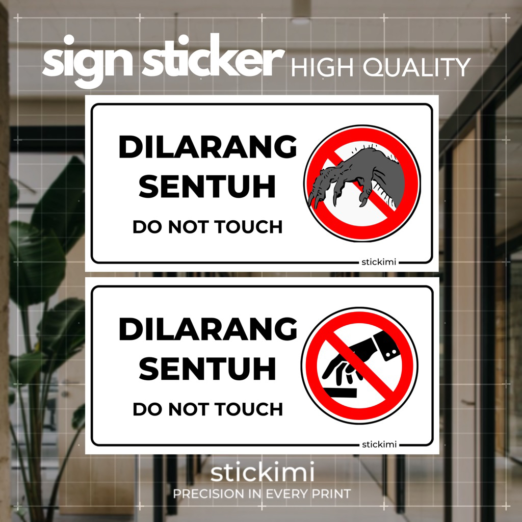 Sticker Dilarang Sentuh Do Not Touch, Sign Sticker, Notice Signage ...