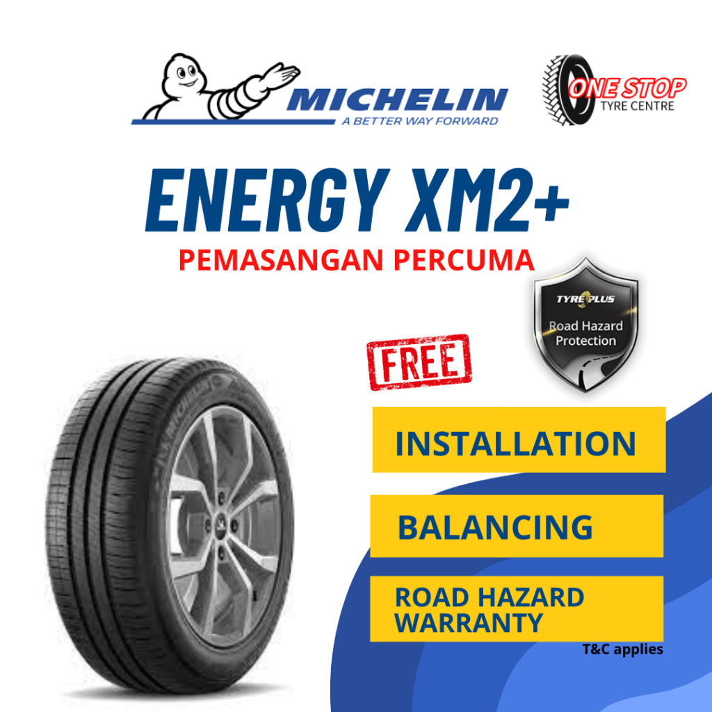 Michelin Energy XM2+ Tayar Tyre 175/65R14 185/55R15 185/60R15 195/55R15 205/55R16 City Vios ...