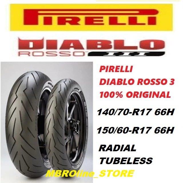 Pirelli Diablo Rosso 3 150/60-17 140/70-17 Tyre RADIAL Pirelli 66H TUBELESS Pirelli Diablo Rosso ...