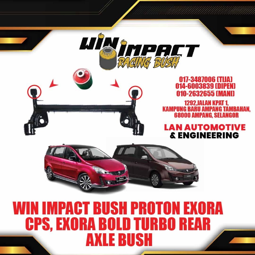 WIN IMPACT BUSH PROTON EXORA CPS,EXORA BOLD TURBO REAR AXLE BUSH ...