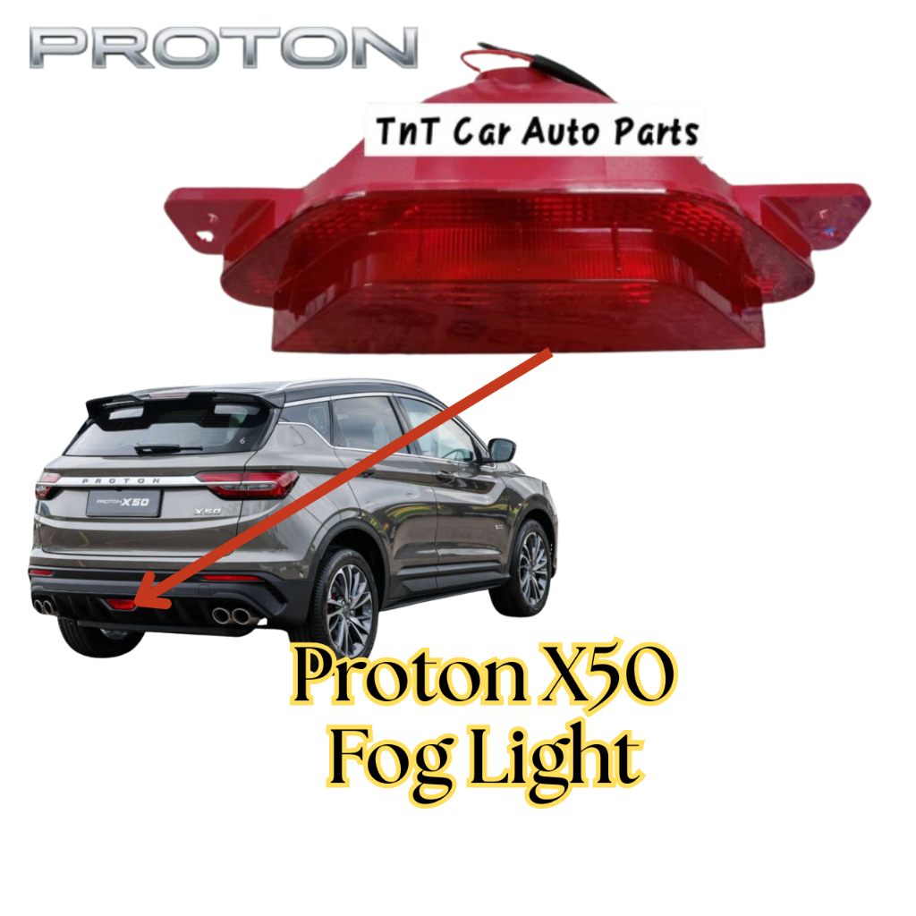PROTON X50 Rear Bumper Center Fog Lamp Rear Bumper Brake Light Tail ...
