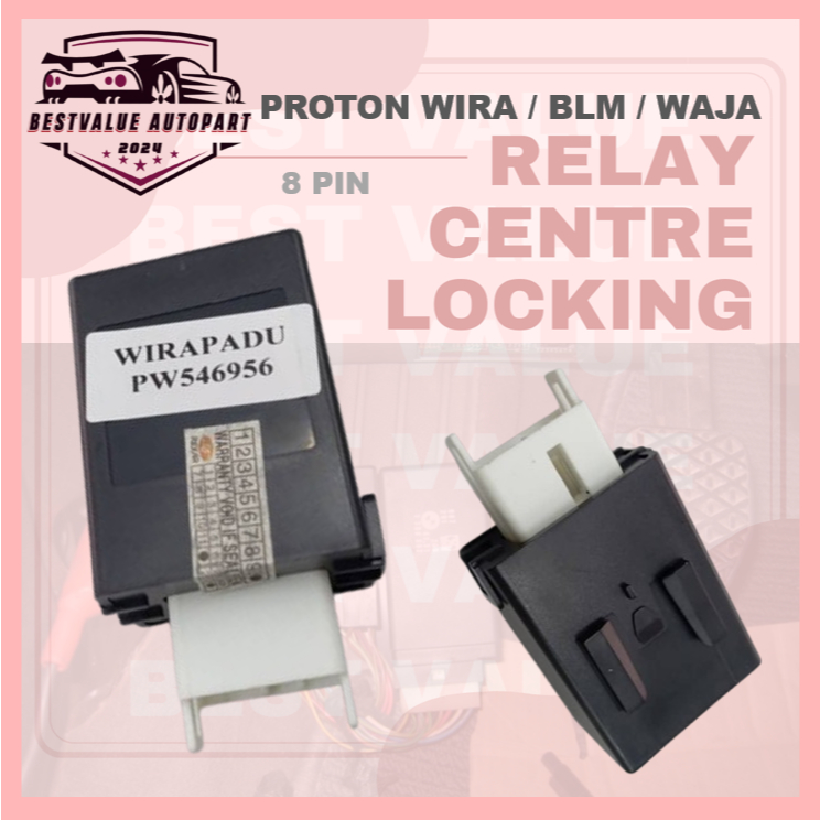 RELAY PROTON BLM WIRA SATRIA PUTRA SAVVY WAJA SAGA RELAY CENTRE LOCKING ...