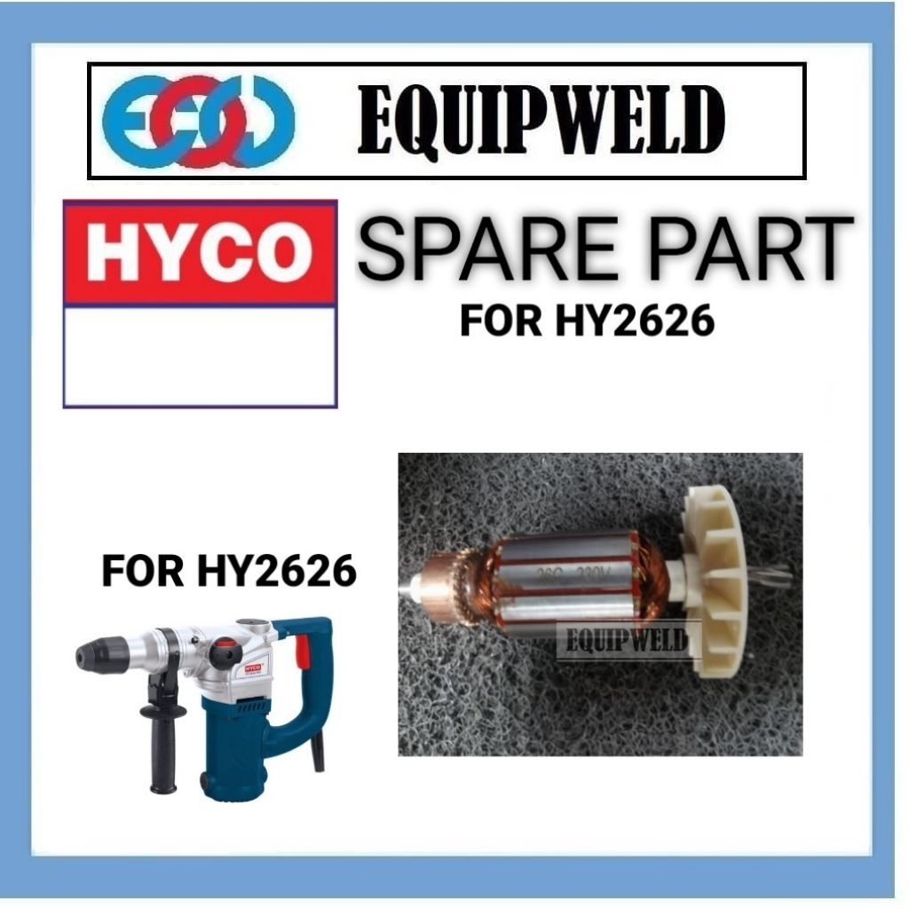 SPARE PART - HYCO ARMATURE FOR HY2626 ROTARY HAMMER (ORIGINAL) | Shopee ...